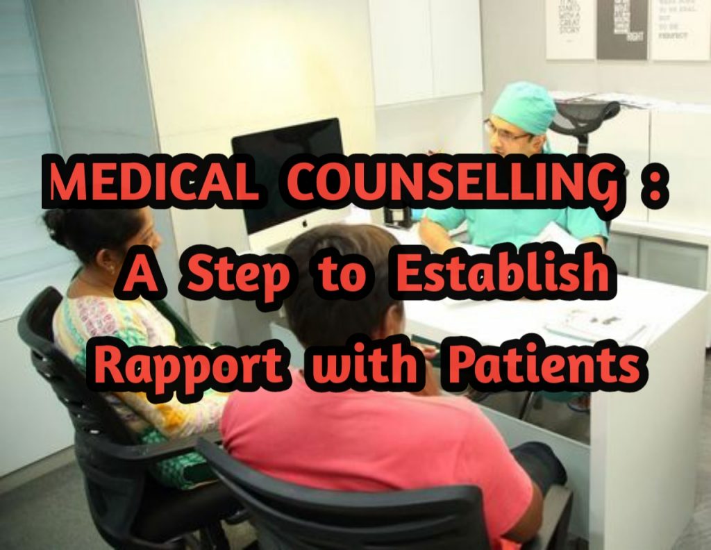 MEDICAL COUNSELLING || A Step to Establish Rapport with Patients ...